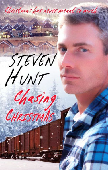 Chasing Christmas by Steven Hunt | eBook | Barnes & Noble®