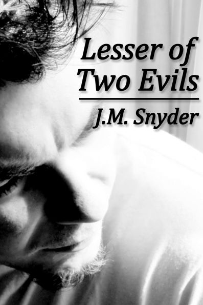 Lesser of Two Evils by J. M. Snyder | eBook | Barnes & Noble®