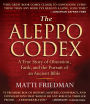 The Aleppo Codex: A True Story of Obsession, Faith, and the Pursuit of ...