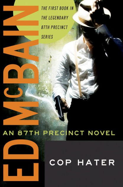 Cop Hater by Ed McBain, Paperback | Barnes & Noble®
