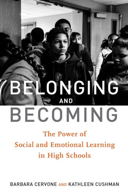 Belonging and Becoming: The Power of Social and Emotional Learning in ...