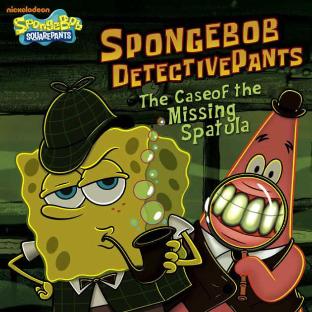 SpongeBob DetectivePants: The Case of the Missing Spatula (SpongeBob ...