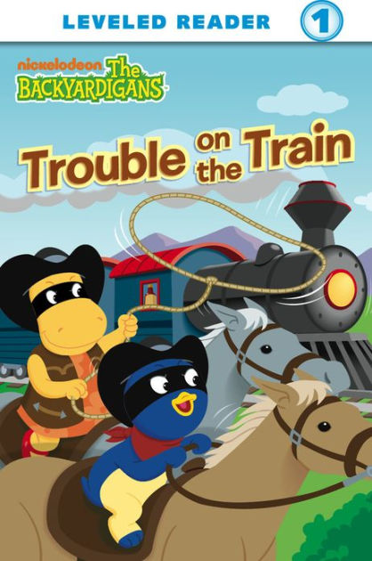 Trouble on the Train (The Backyardigans) by Nickelodeon Publishing ...