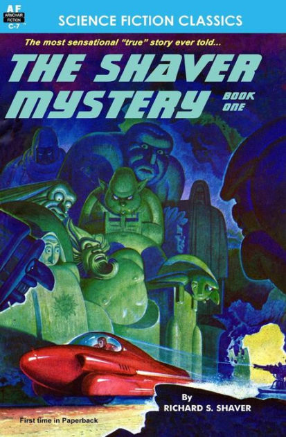The Shaver Mystery, Book One by Richard S. Shaver, Paperback | Barnes ...