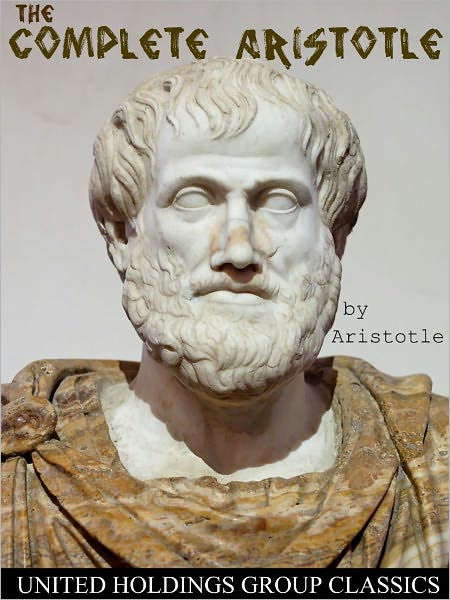 The Complete Aristotle by Aristotle | eBook | Barnes & Noble®