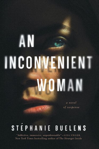 An Inconvenient Woman: A Novel by Stéphanie Buelens, Paperback | Barnes ...
