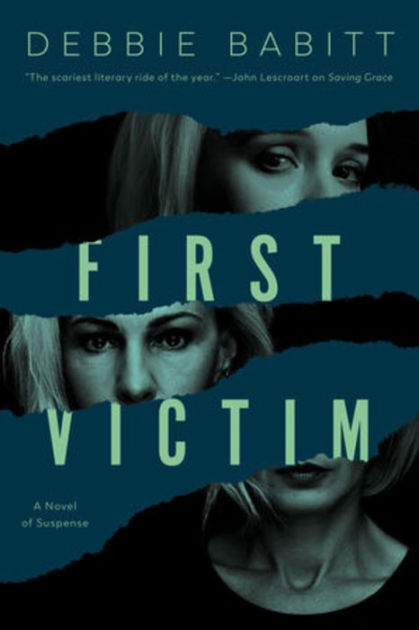 First Victim by Debbie Babitt, Paperback | Barnes & Noble®