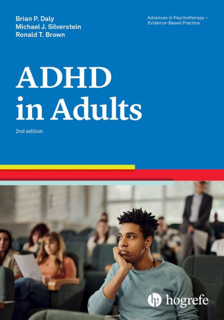 Attention-Deficit/Hyperactivity Disorder in Adults by Brian P. Daly ...