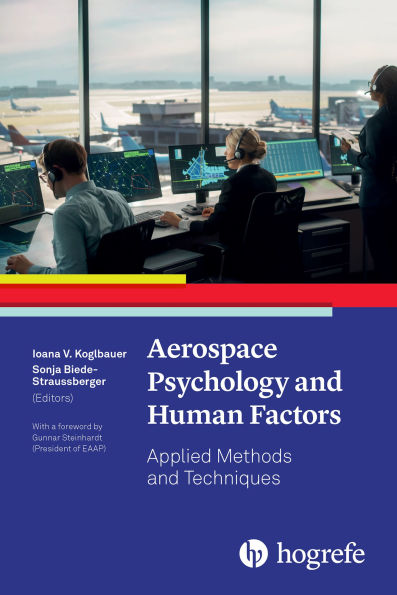 Aerospace Psychology and Human Factors: Applied Methods and Techniques ...
