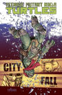 Teenage Mutant Ninja Turtles Volume 6: City Fall Part 1 by Tom Waltz ...