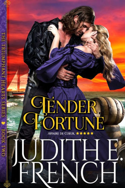Tender Fortune (The Triumphant Hearts Series, Book 2) by Judith E ...