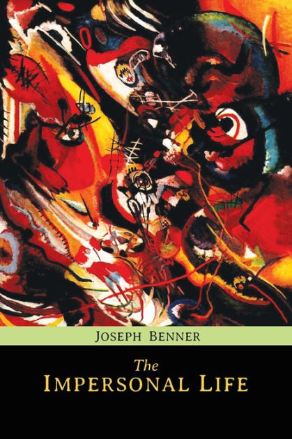 The Impersonal Life by Joseph Benner, Paperback | Barnes & Noble®
