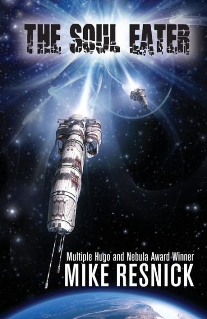 The Soul Eater by Mike Resnick, Paperback | Barnes & Noble®