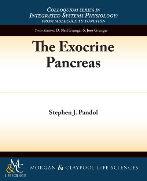 The Exocrine Pancreas / Edition 1 by Stephen J. Pandol | 9781615041381 ...