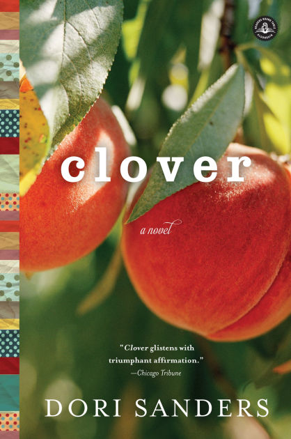 Clover by Dori Sanders, Paperback | Barnes & Noble®
