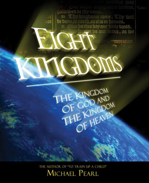 Eight Kingdoms: And then there was ONE by Michael Pearl | eBook ...