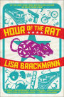 Hour of the Rat by Lisa Brackmann | NOOK Book (eBook) | Barnes & Noble®
