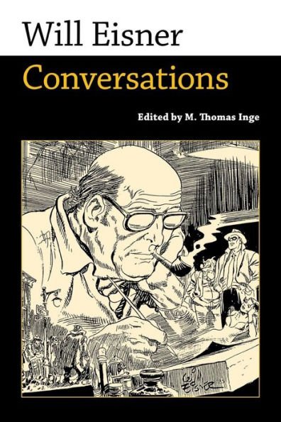 Will Eisner: Conversations by M. Thomas Inge, Paperback | Barnes & Noble®