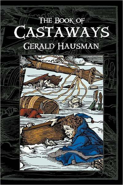 The Book of Castaways by Gerald Hausman, Paperback | Barnes & Noble®