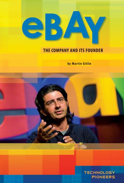 eBay: The Company and Its Founder eBook by Martin Gitlin | eBook ...