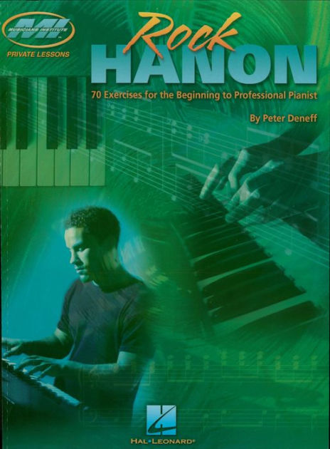 Rock Hanon (Music Instruction): 70 Exercises for the Beginning to ...