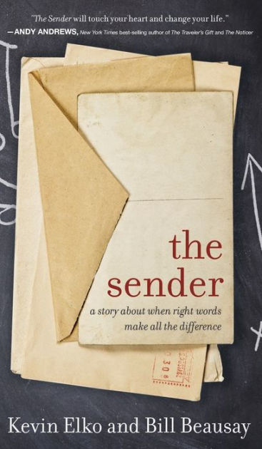 The Sender: A Story About When Right Words Make All The Difference by ...