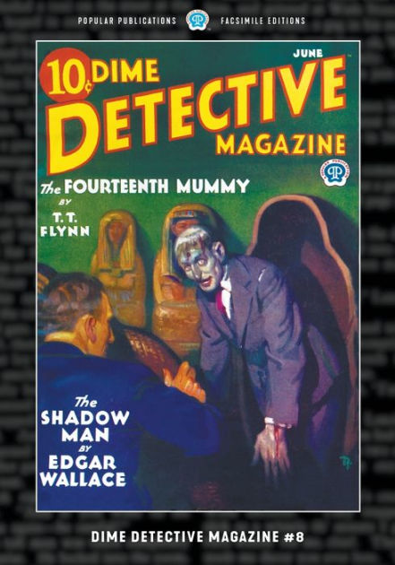 Dime Detective Magazine #8: Facsimile Edition by Frederick Nebel, Edgar ...