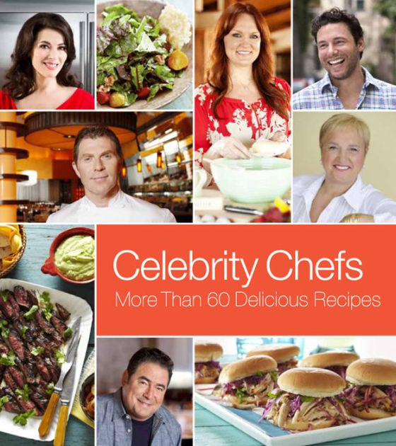 Celebrity Chefs: More Than 60 Delicious Recipes by Hearst Books ...