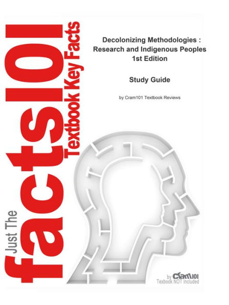 Decolonizing Methodologies , Research and Indigenous Peoples by CTI ...