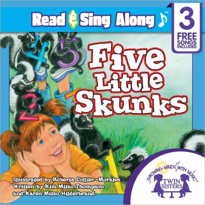 Five Little Skunks Read & Sing Along [Includes 3 Songs] by Kim Mitzo ...