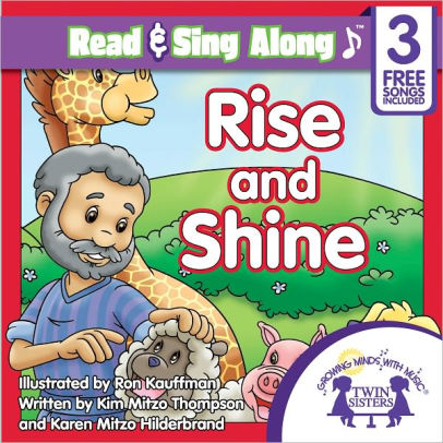 Rise and Shine Read & Sing Along [Includes 3 Songs] by Kim Mitzo ...