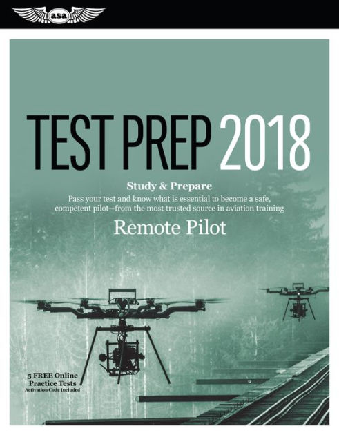 Remote Pilot Test Prep 2018: Study & Prepare by ASA Test Prep Board ...