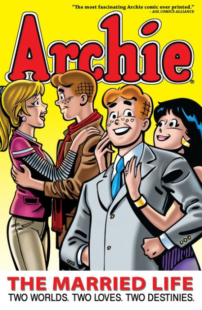Archie: The Married Life Book 1 by Michael Uslan | eBook | Barnes & Noble®