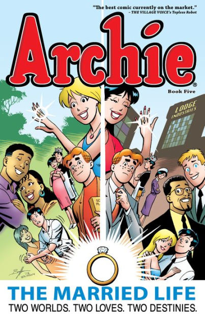 Archie: The Married Life Book 5 by Paul Kupperberg, Fernando Ruiz, Pat ...