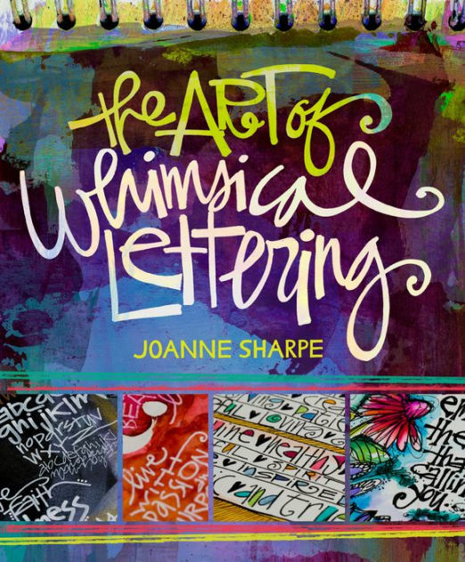 The Art of Whimsical Lettering by Joanne Sharpe, Paperback | Barnes ...