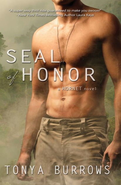 SEAL of Honor by Tonya Burrows, Paperback | Barnes & Noble®