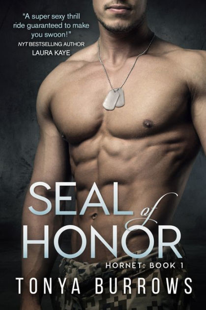 SEAL of Honor by Tonya Burrows, Paperback | Barnes & Noble®