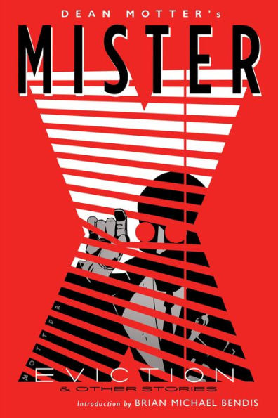 Mister X: Eviction by Dean Motter | eBook | Barnes & Noble® Mister X: Eviction by Dean Motter | eBook | Barnes & Noble®