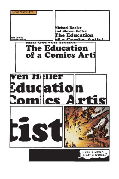 The Education of a Comics Artist: Visual Narrative in Cartoons, Graphic ...