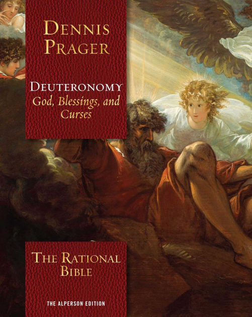 The Rational Bible: Deuteronomy by Dennis Prager, Hardcover | Barnes ...