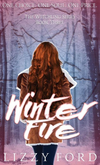Winter Fire by Lizzy Ford, Hardcover | Barnes & Noble®