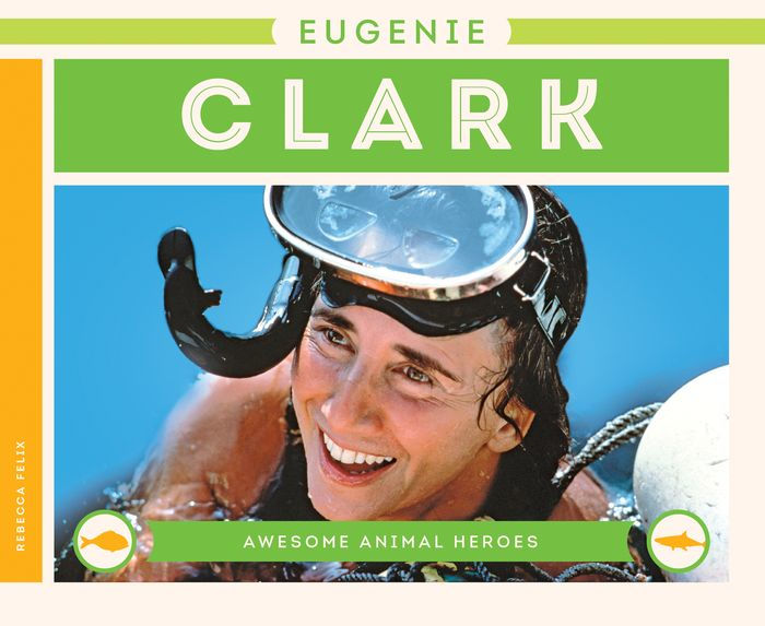 Eugenie Clark by Rebecca Felix | eBook | Barnes & Noble®