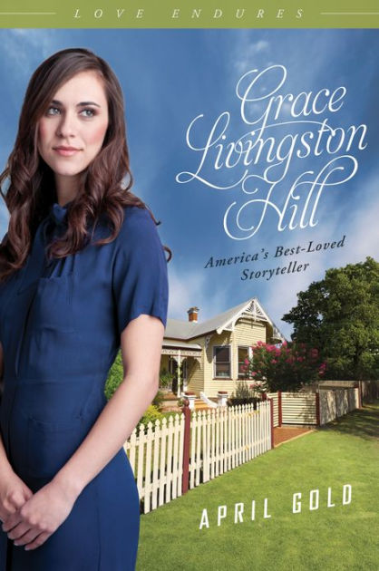 April Gold by Grace Livingston Hill | eBook | Barnes & Noble®