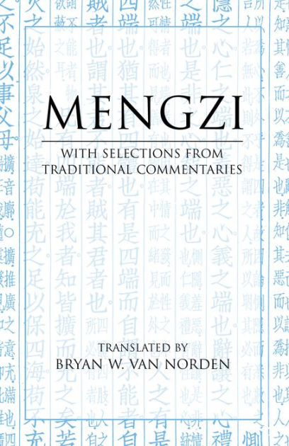 Mengzi: With Selections from Traditional Commentaries by Mengzi | eBook ...