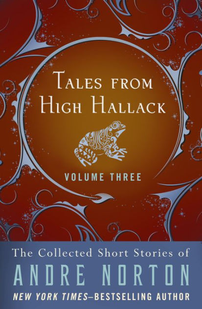 Tales from High Hallack Volume Three by Andre Norton, Paperback ...