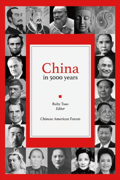 China in 5000 Years by Ruby Tsao, Chinese American Forum, ??? | eBook ...
