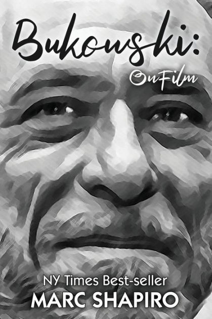 Bukowski by Marc Shapiro, Paperback | Barnes & Noble®