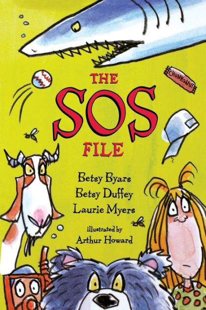 The SOS File by Betsy Byars, Laurie Myers, Betsy Duffey, Arthur Howard ...