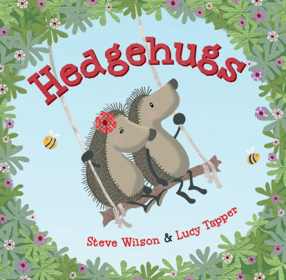 Hedgehugs (Hedgehugs Series #1) by Steve Wilson, Lucy Tapper, Board ...