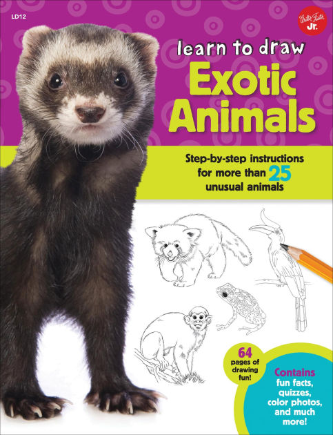 Learn to Draw Exotic Animals: Step-by-step instructions for more than ...